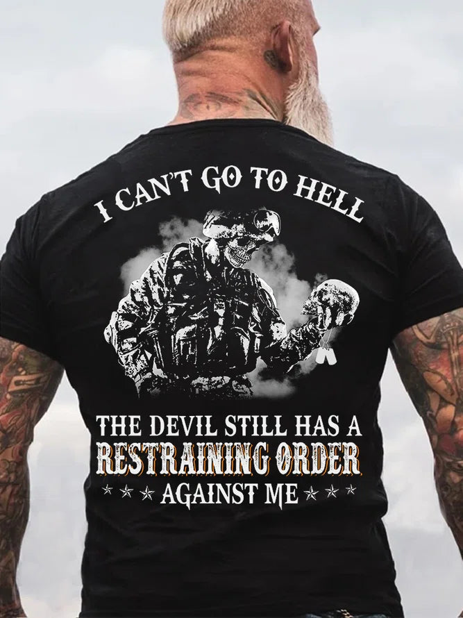 Mens I Can't Go To Hell A Restraining Order Against Me Veterans T-Shir ...